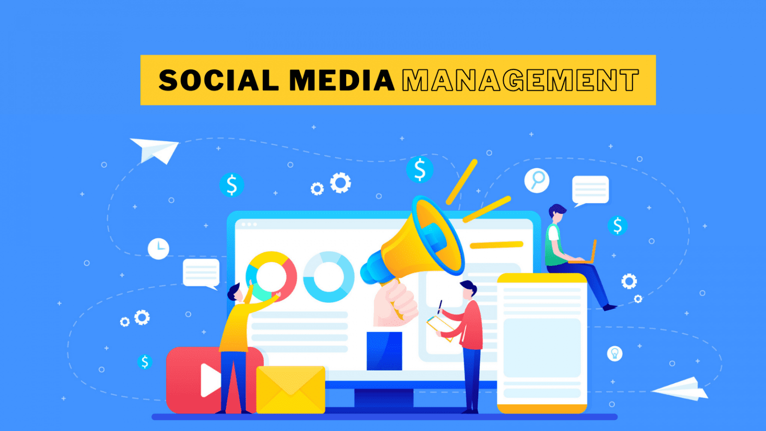 Social Media Management 101: Best Guide For Beginners