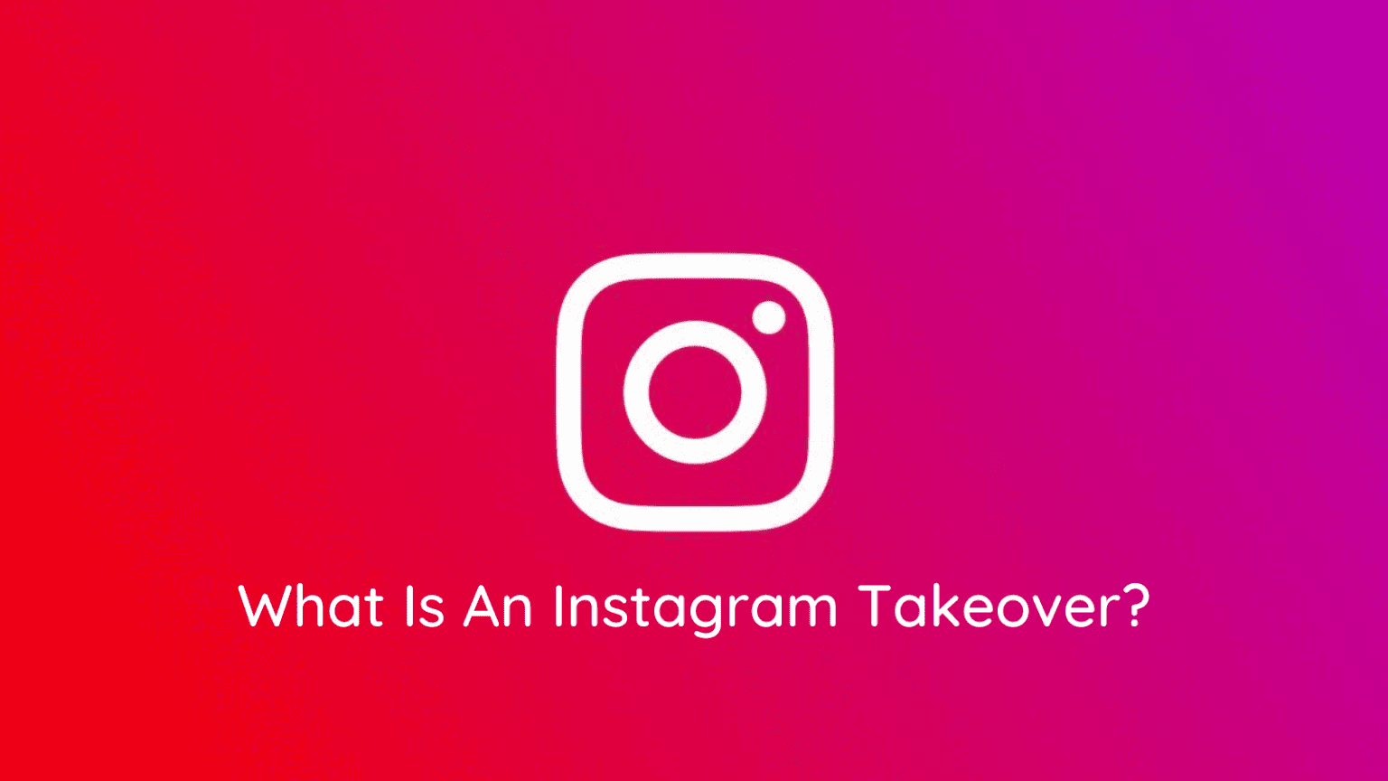 Instagram Takeover 101: Elevate Your Social Media Marketing Game