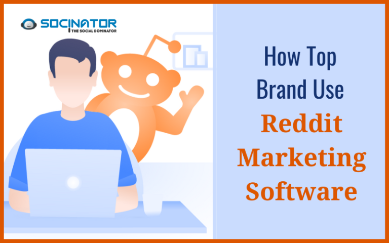 How Brands Use Reddit Marketing Software To Promote Business?